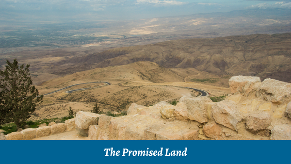 The Promised Land | Devotional | Bible Study Media