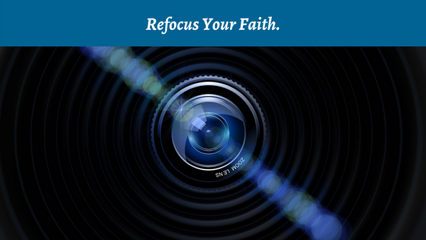 Refocus Your Faith | Devotional | Bible Study Media
