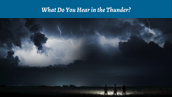 What Do You Hear in the Thunder? | Bible Study Media