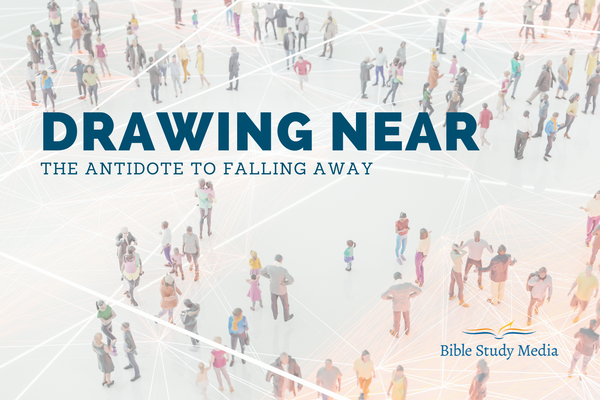 Drawing Near | Devotional | Bible Study Media