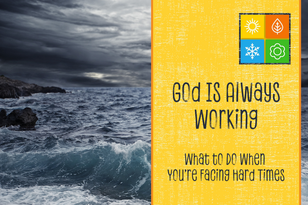 God Is Always Working | Devotional | Bible Study Media